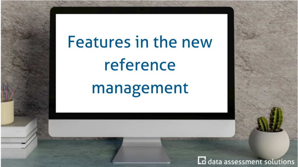 Features in the new reference management - decidalo